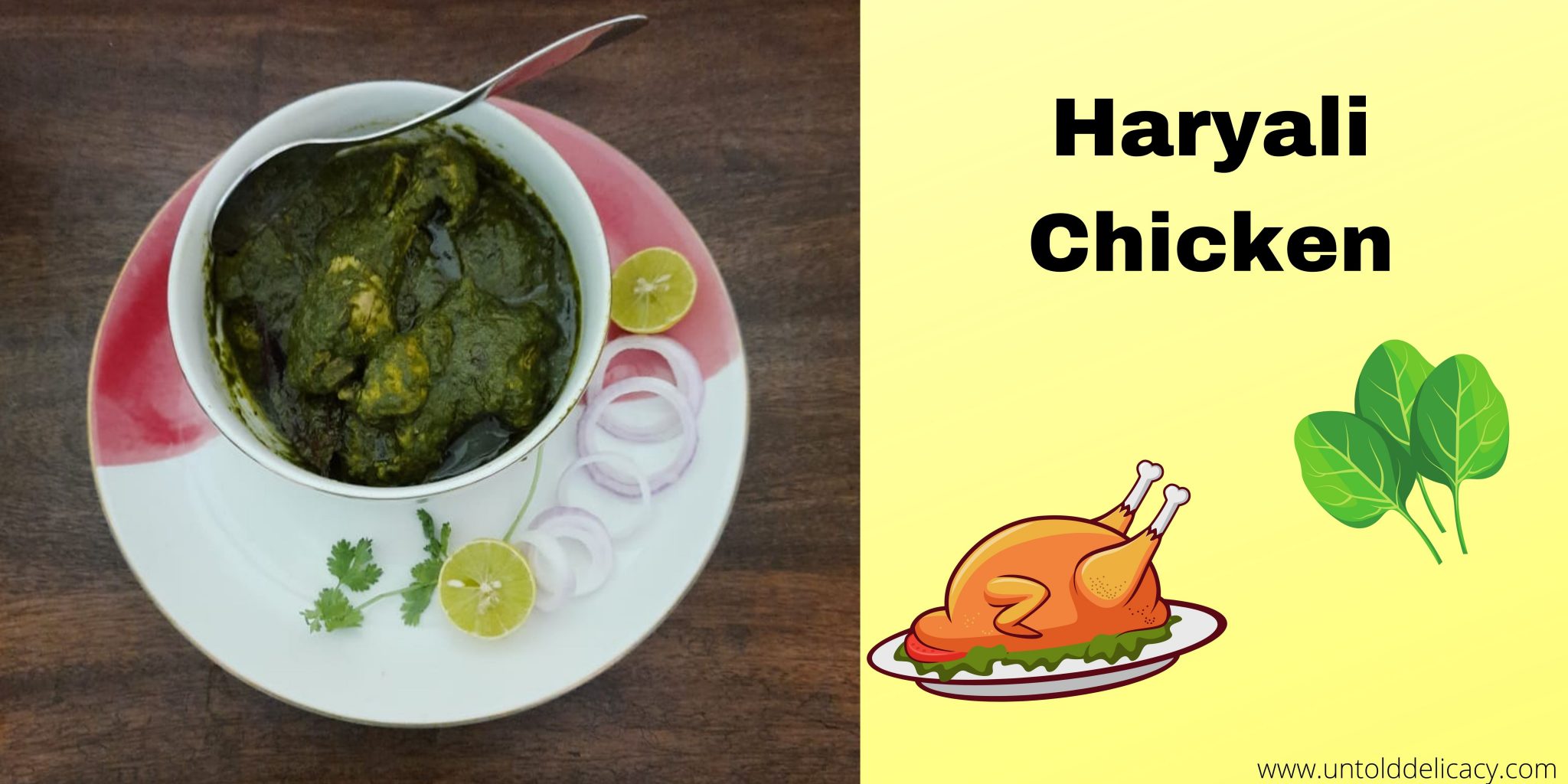 Haryali Chicken: A Nutritious & Mouth Watering Recipe - Untold Delicacy